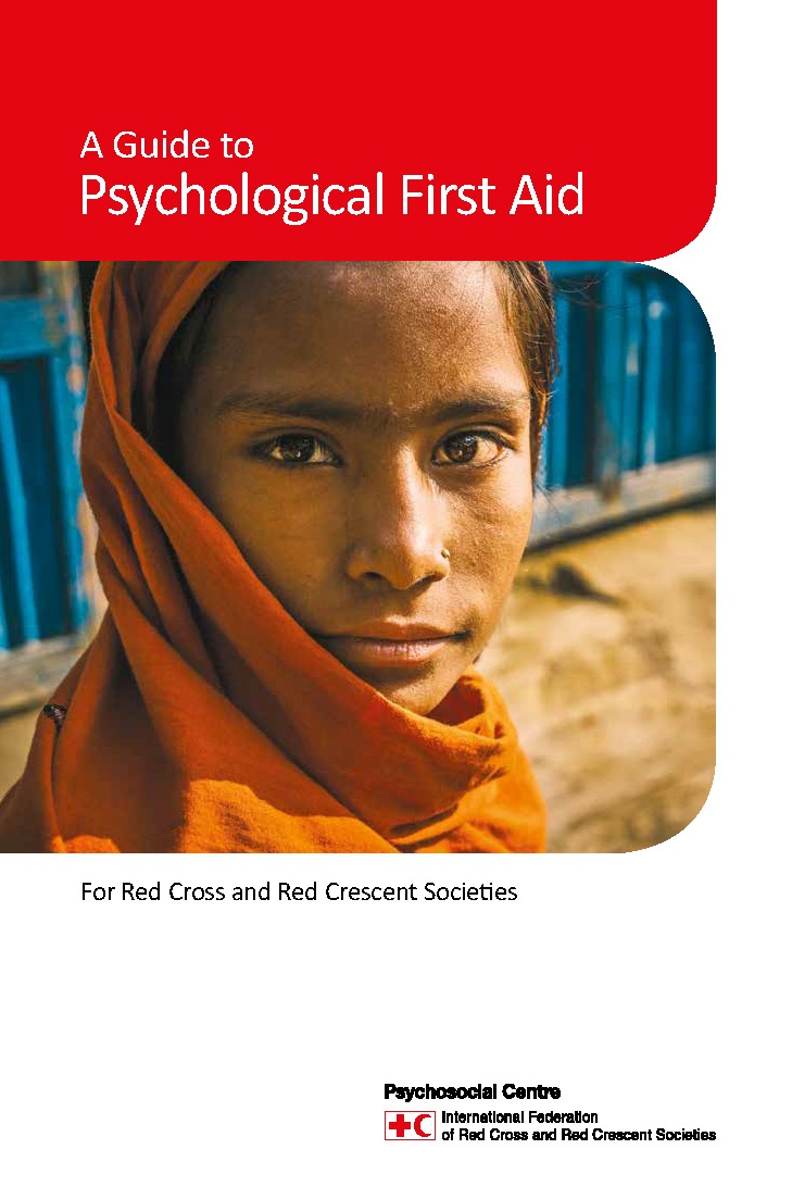 A Guide to Psychological First Aid (PFA) - MHPSS Hub