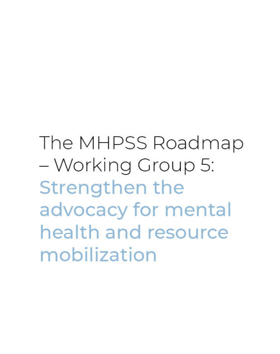 MHPSS Roadmap – Strengthen the advocacy for mental health and resource ...